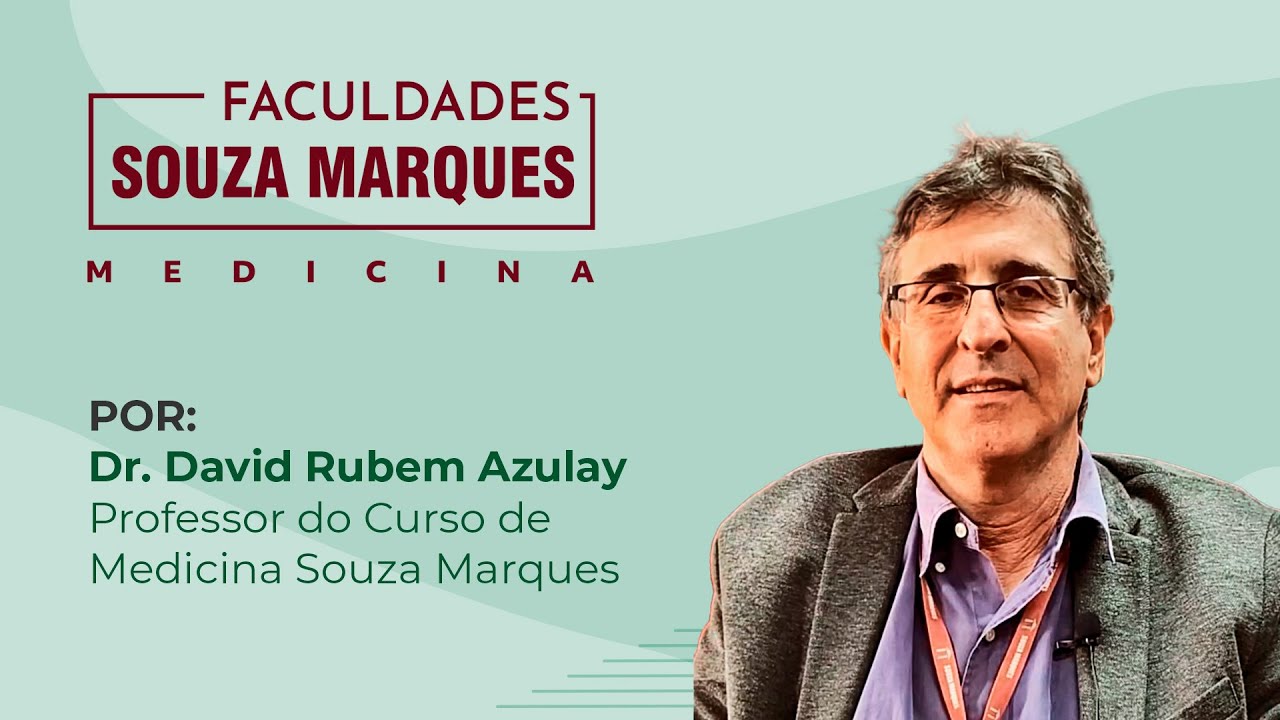 Medicina Souza Marques, por David Azulay. - YouTube