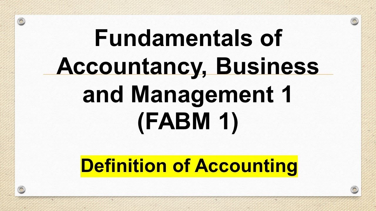 Definition of accounting l FABM1- LC 1 - YouTube