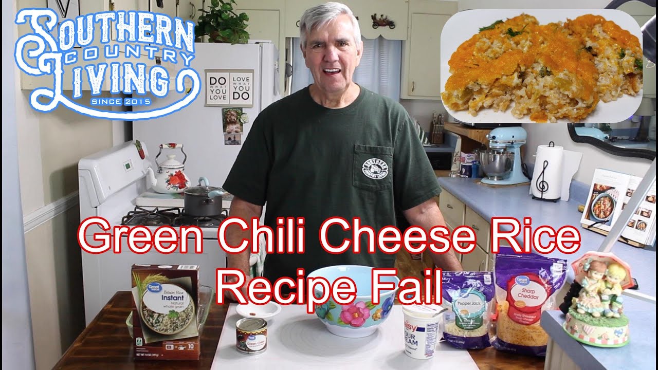 Green Chili Cheese Rice -- Recipe Fail - YouTube