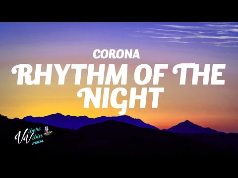 Corona - Rhythm of the Night (Lyrics)