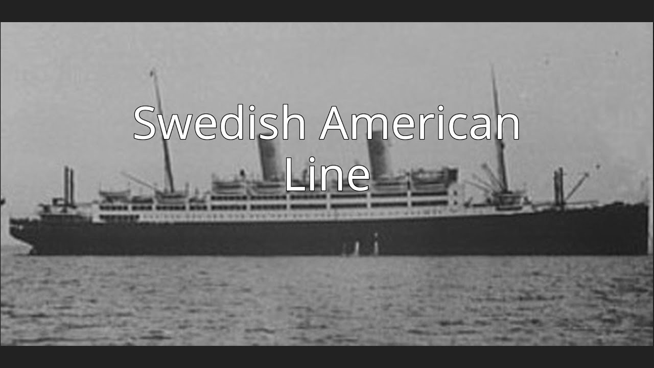 Swedish American Line - YouTube