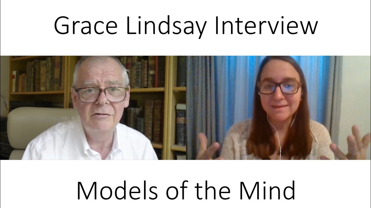 Grace Lindsay Interview - Models of the Mind - YouTube