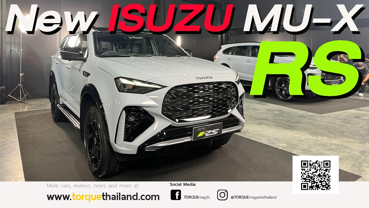 พาชม New ISUZU MU-X รุ่น RS แบบเจาะลึก ที่ดุดันกว่าปลอดภัยมากขึ้นจนเป็น ...