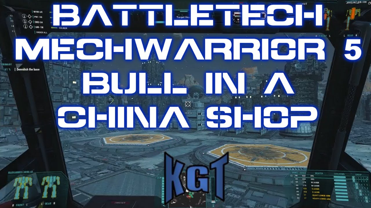 KGT 078 Battletech Mechwarrior 5- Bull in a China shop - YouTube