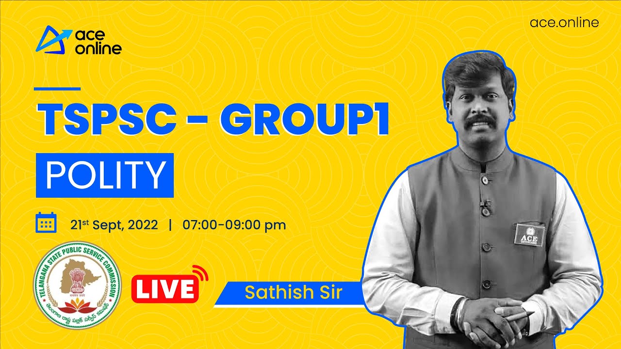 Polity By Mr. Satish Sir | TSPSC Group 1 Preparation TIPS | ACE Online ...