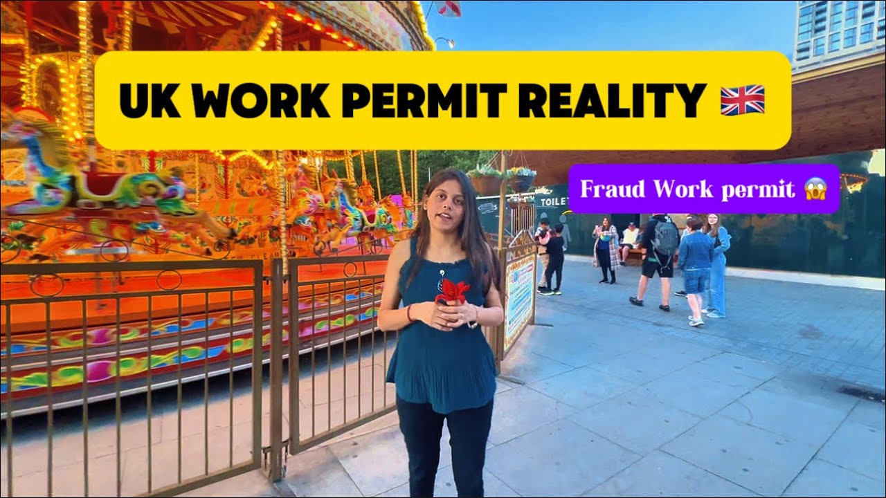 Reality of UK London Work Permit visa | Biggest Fraud In Work permit ...
