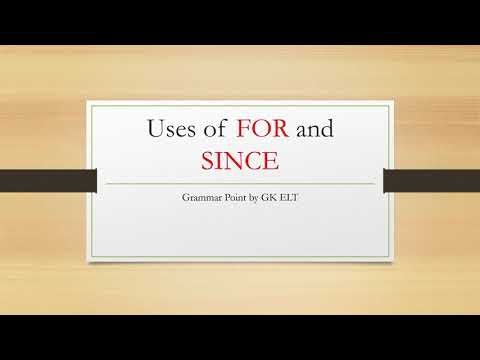 Uses of SINCE and FOR in English Grammar || Since and For difference ...