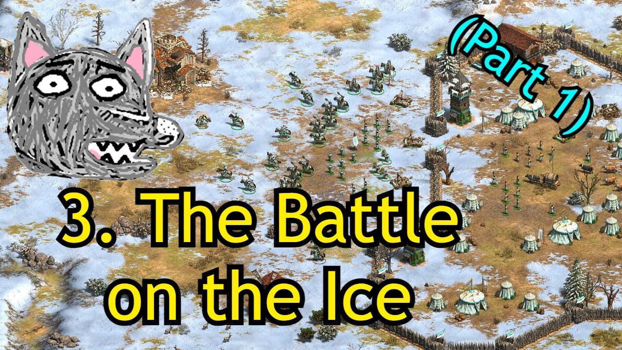 3. The Battle on the Ice (Part 1) | Alexander Nevski | AoE2: DE Custom ...