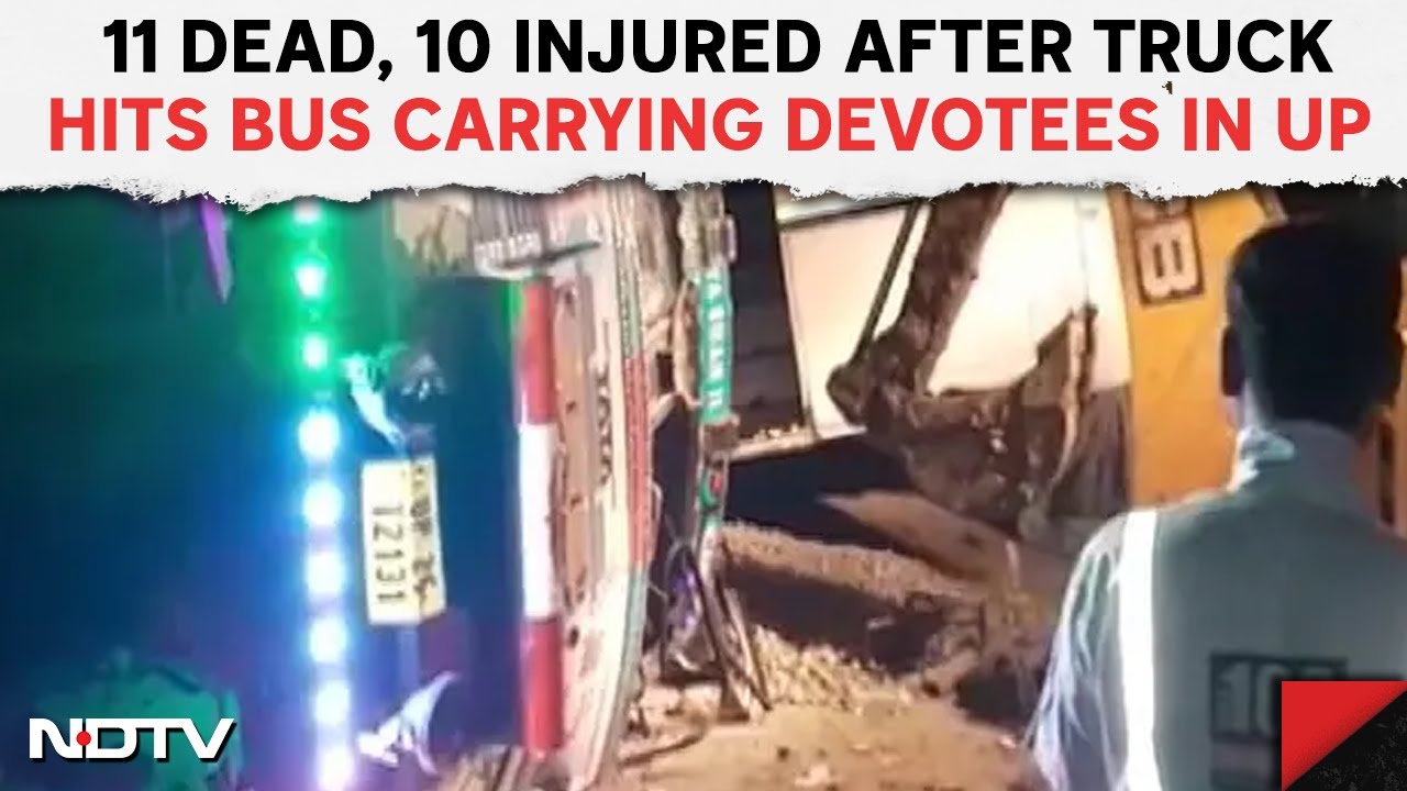 UP Bus Accident | 11 Dead, 10 Injured After Truck Hits Bus Carrying ...