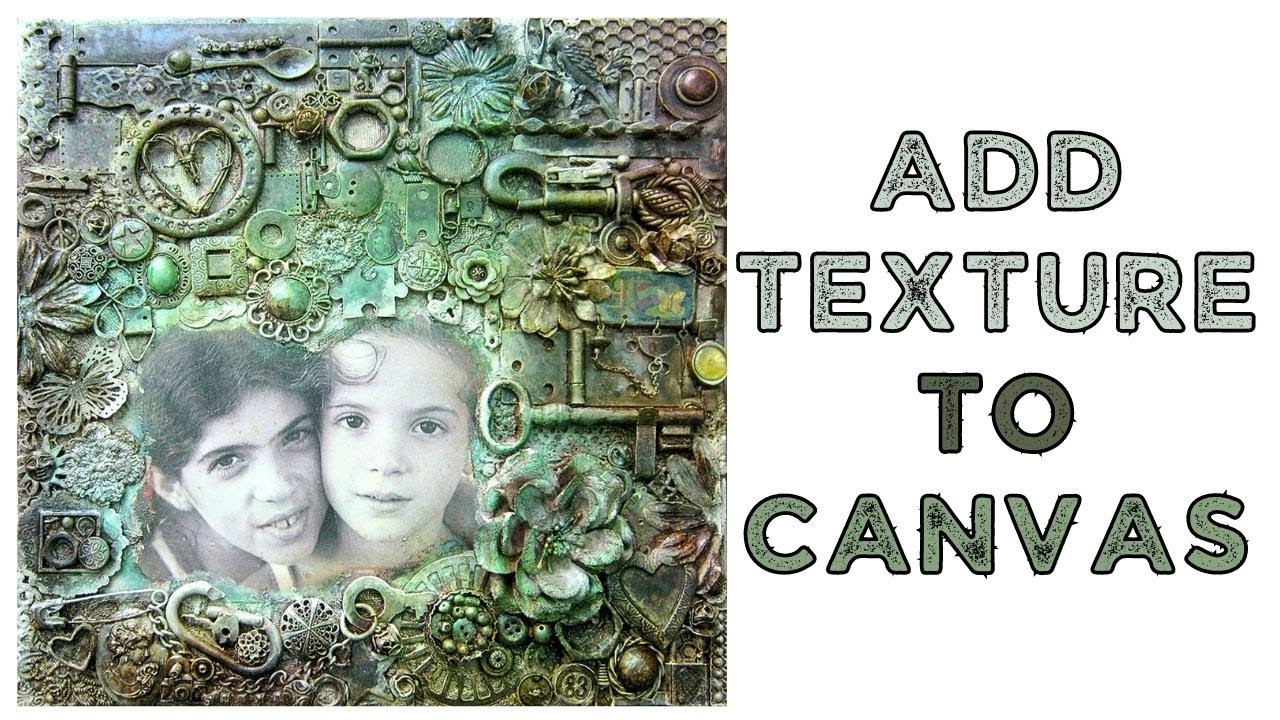 Add Texture To Canvas YouTube add-texture-to-canvas-youtube