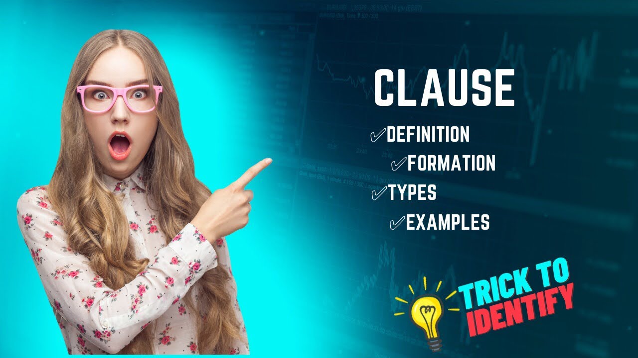 Clauses Definition Formation Two Main Types Three Types Of clauses-definition-formation-two-main-types-three-types-of