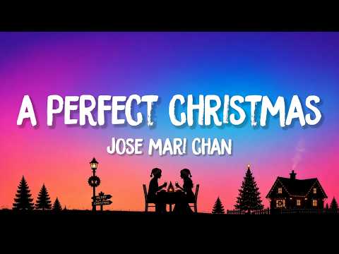 Jose Mari Chan - A Perfect Christmas (Lyrics)