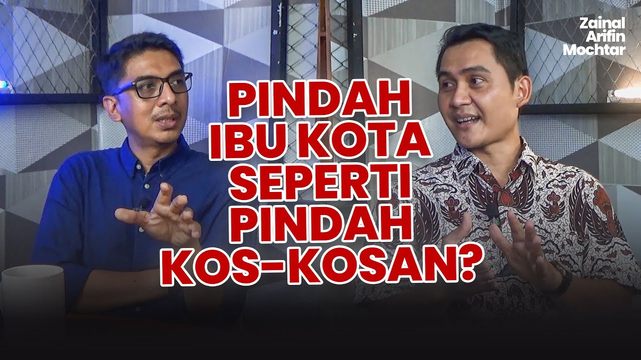 POLEMIK IKN, PINDAH IBU KOTA SEPERTI PINDAH KOS KOSAN | NALARMU PODCAST ...