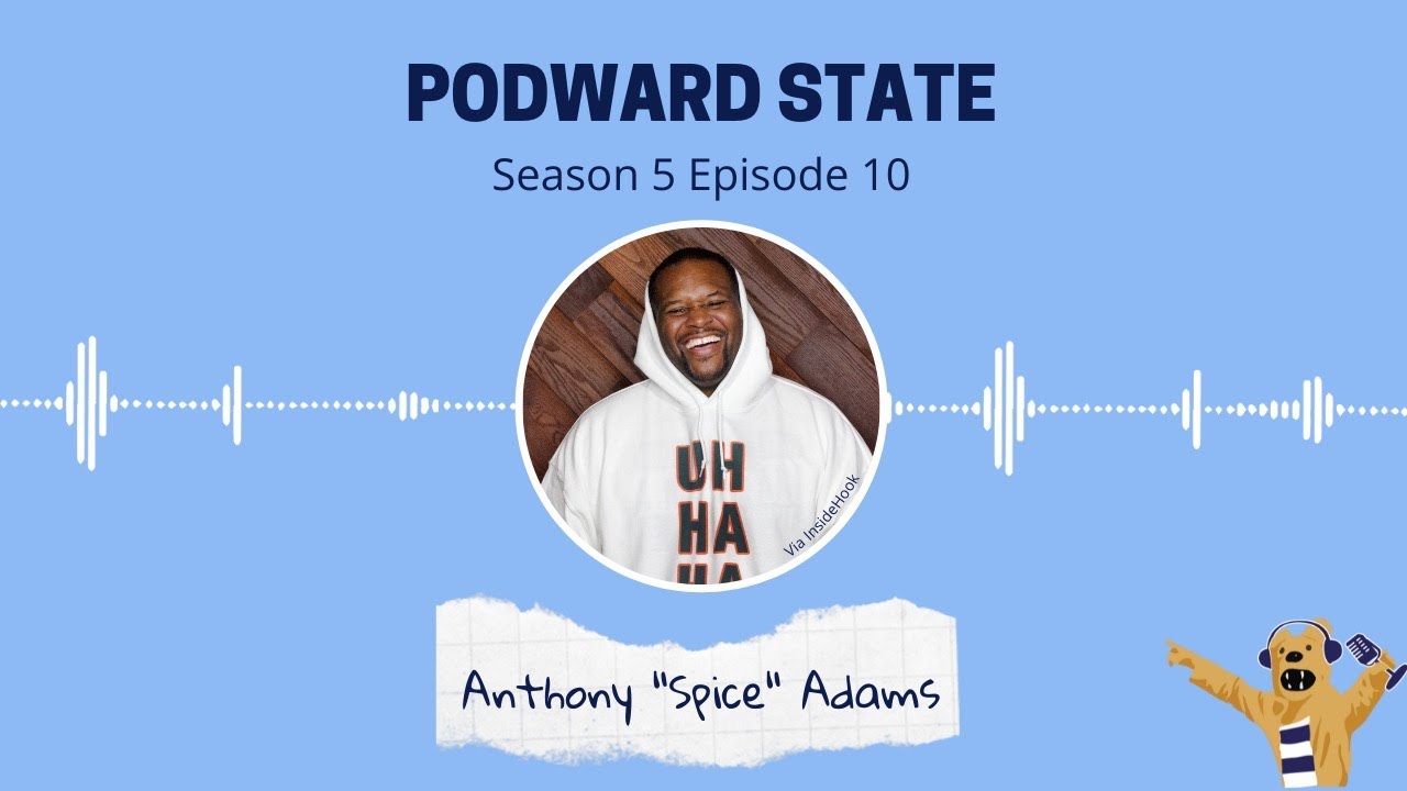 Podward State: S5E10 - Penn State Football Letterman, Anthony "Spice ...