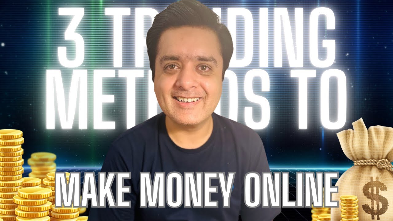 3 Trending Methods to Make Money Online - YouTube