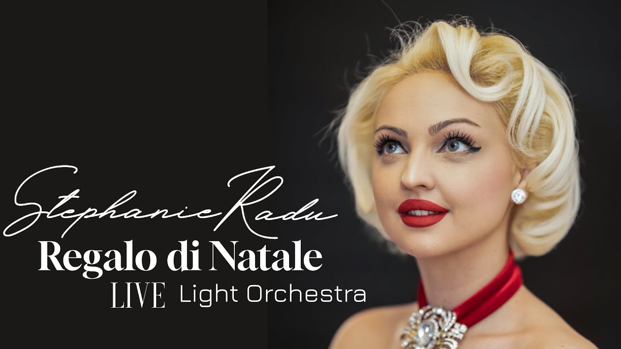 Stephanie Radu - Regalo di Natale LIVE | Light Orchestra - YouTube
