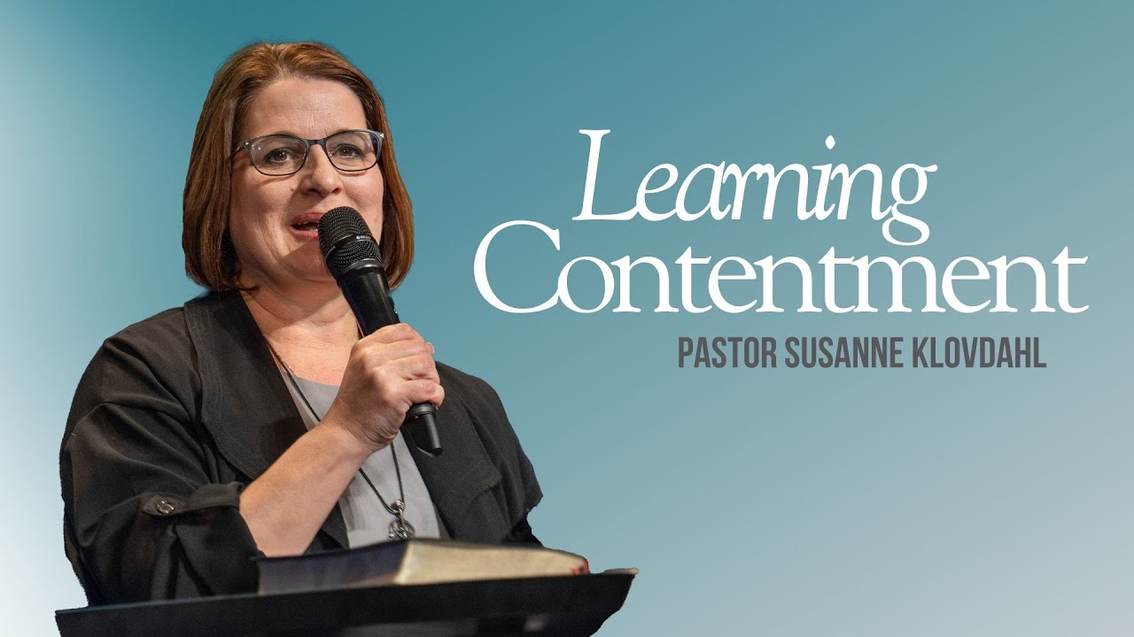 Learning Contentment | Pastor Susanne Klohvdal - YouTube
