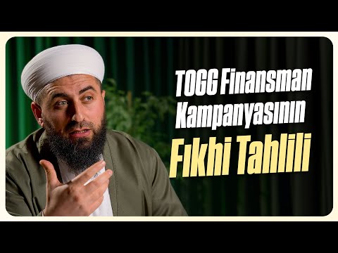 TOGG Finansman Kampanyasının Fıkhi Tahlili | Ahmed Polat Hoca