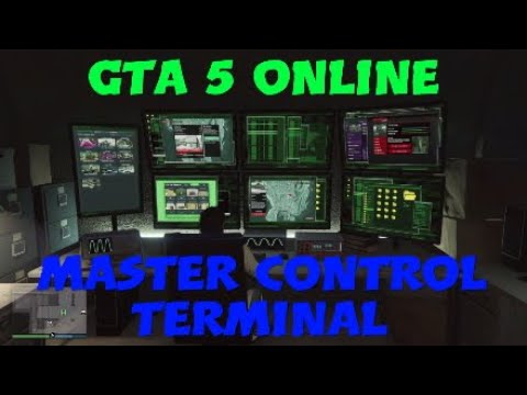Gta 5 online master control terminal guide - YouTube