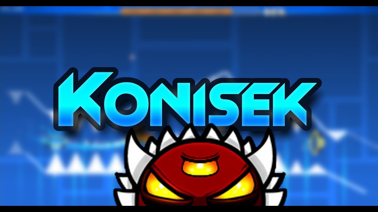 Konisek | by me (1st prev) | Geometry Dash - YouTube