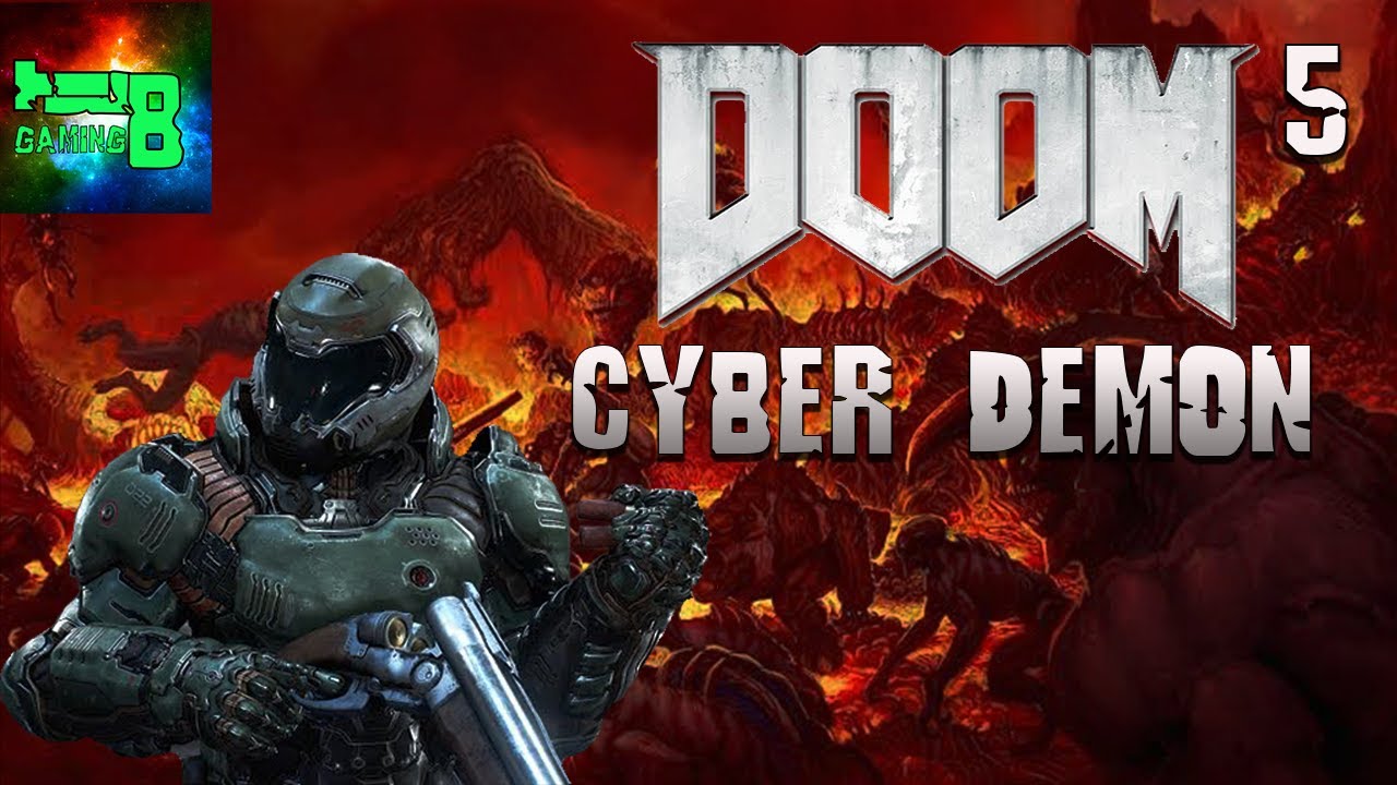 Doom Part 5 Cyber-Demon! - YouTube