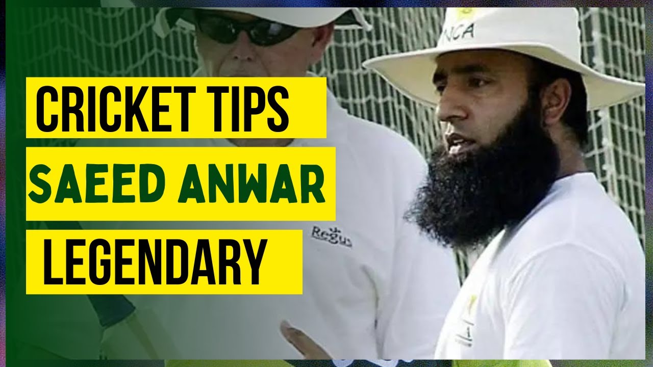 Cricketer Saeed Anwar's cricket tips: Play Cricket with Heart | Cricket ...