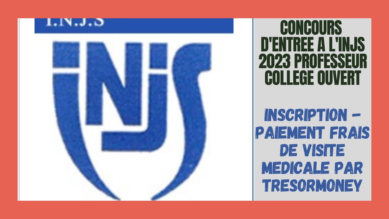 Concours D'Entrée A L'INJS : Préinscription + Paiement Des Frais De ...