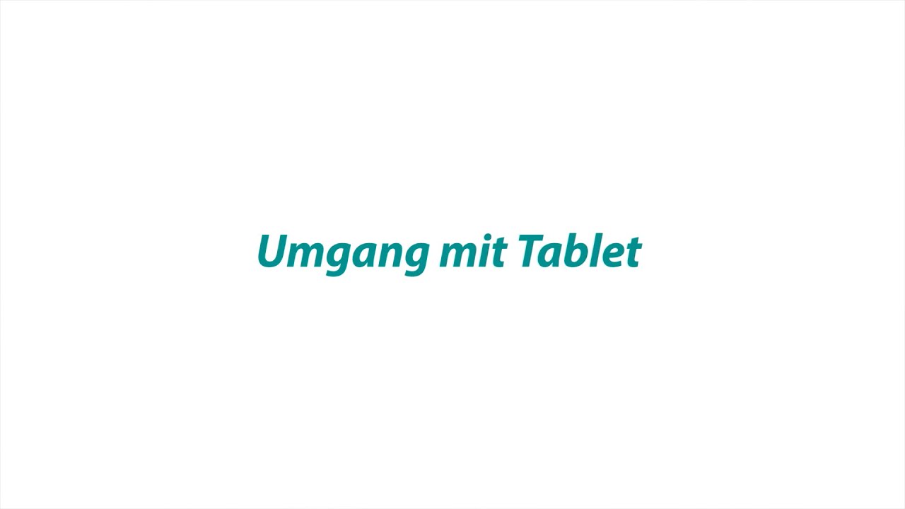 Umgang mit einem Tablet - YouTube