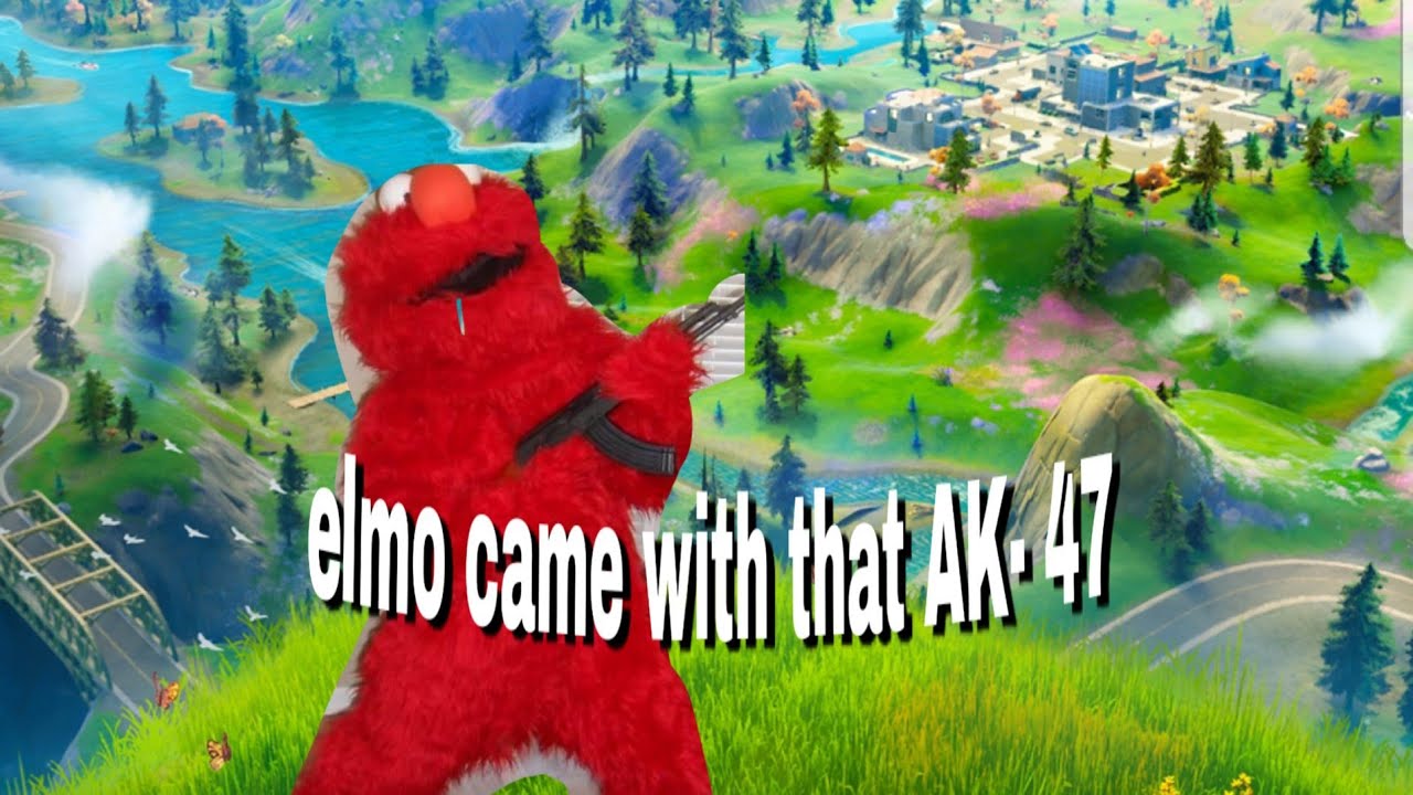 Fortnite funny moments- ELMO CAME WITH THAT AK- 47 - YouTube