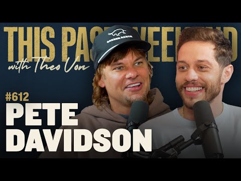 Pete Davidson | This Past Weekend w/ Theo Von #612