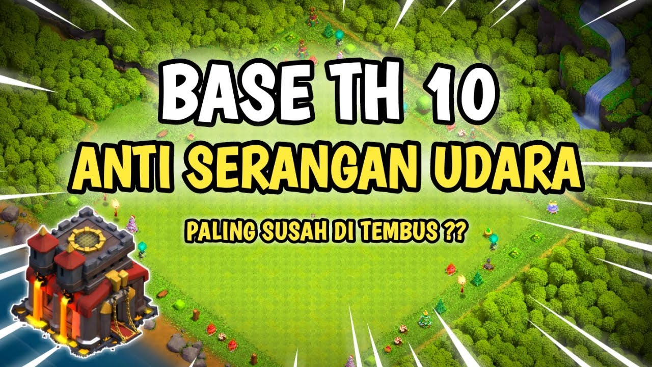 BASE WAR TH 10 KHUSUS UNTUK MENAHAN SERANGAN UDARA Clash of Clans - YouTube