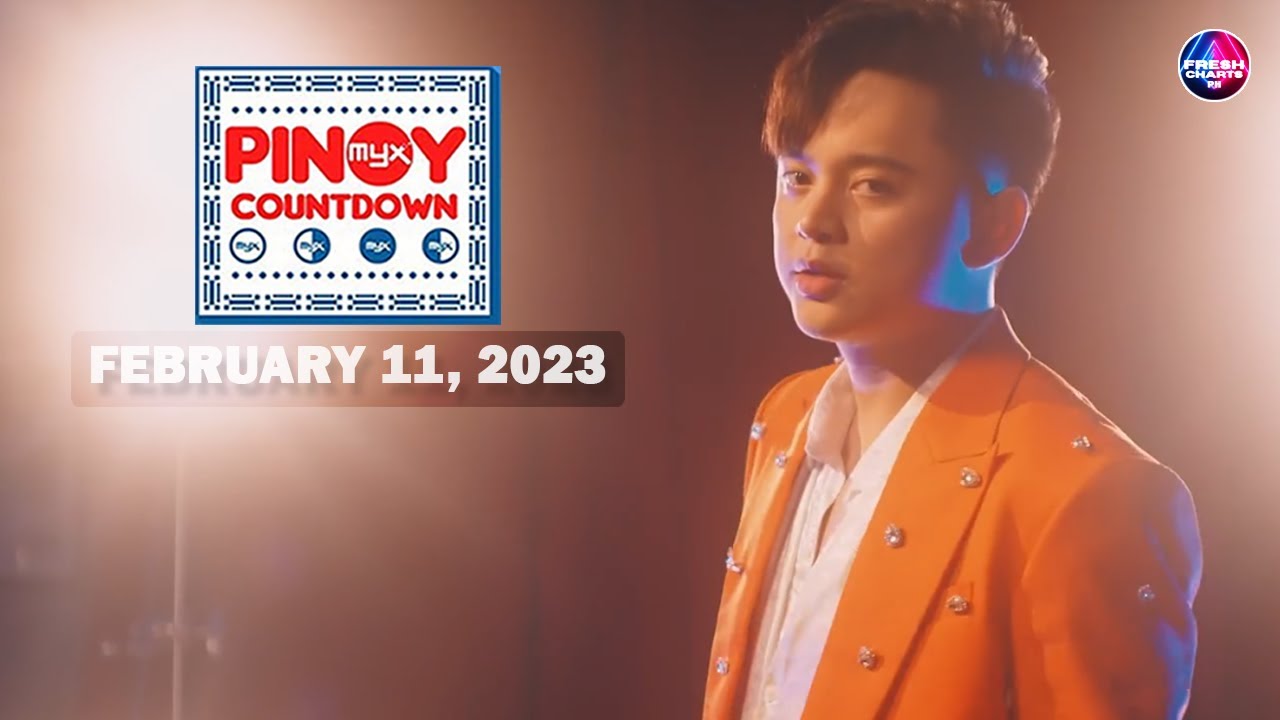 Pinoy MYX Countdown (Feb. 11, 2023) | Chart Recap - YouTube