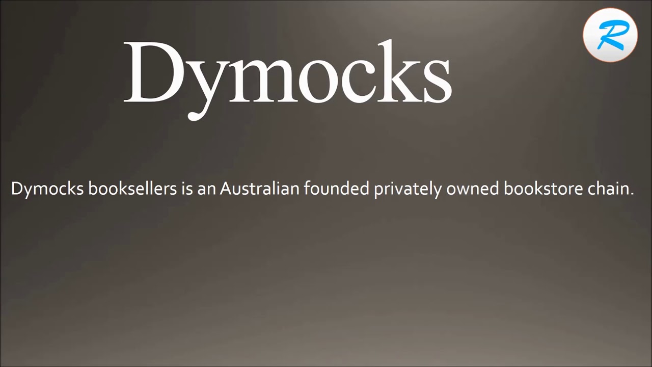 How to pronounce Dymocks - YouTube