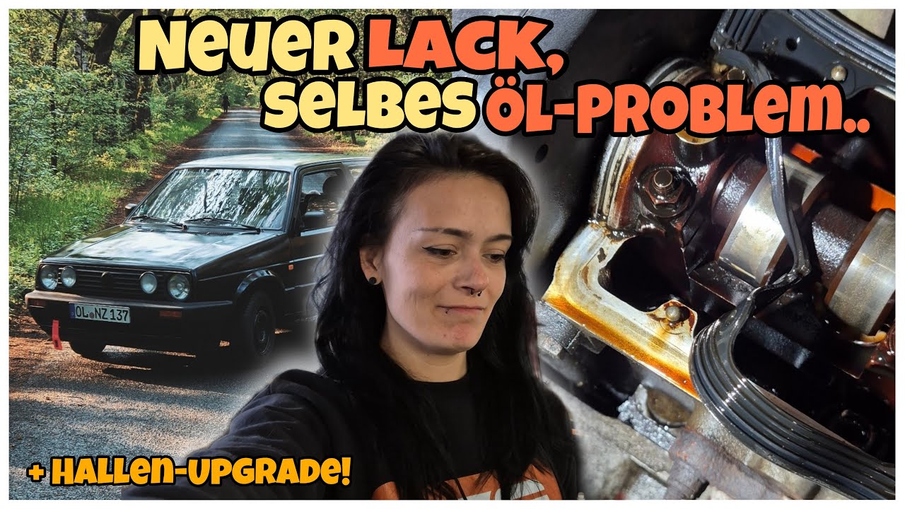Das ÖL-PROBLEM findet KEIN ENDE aber; NEUER LACK aufm Bock! || VW GOLF ...