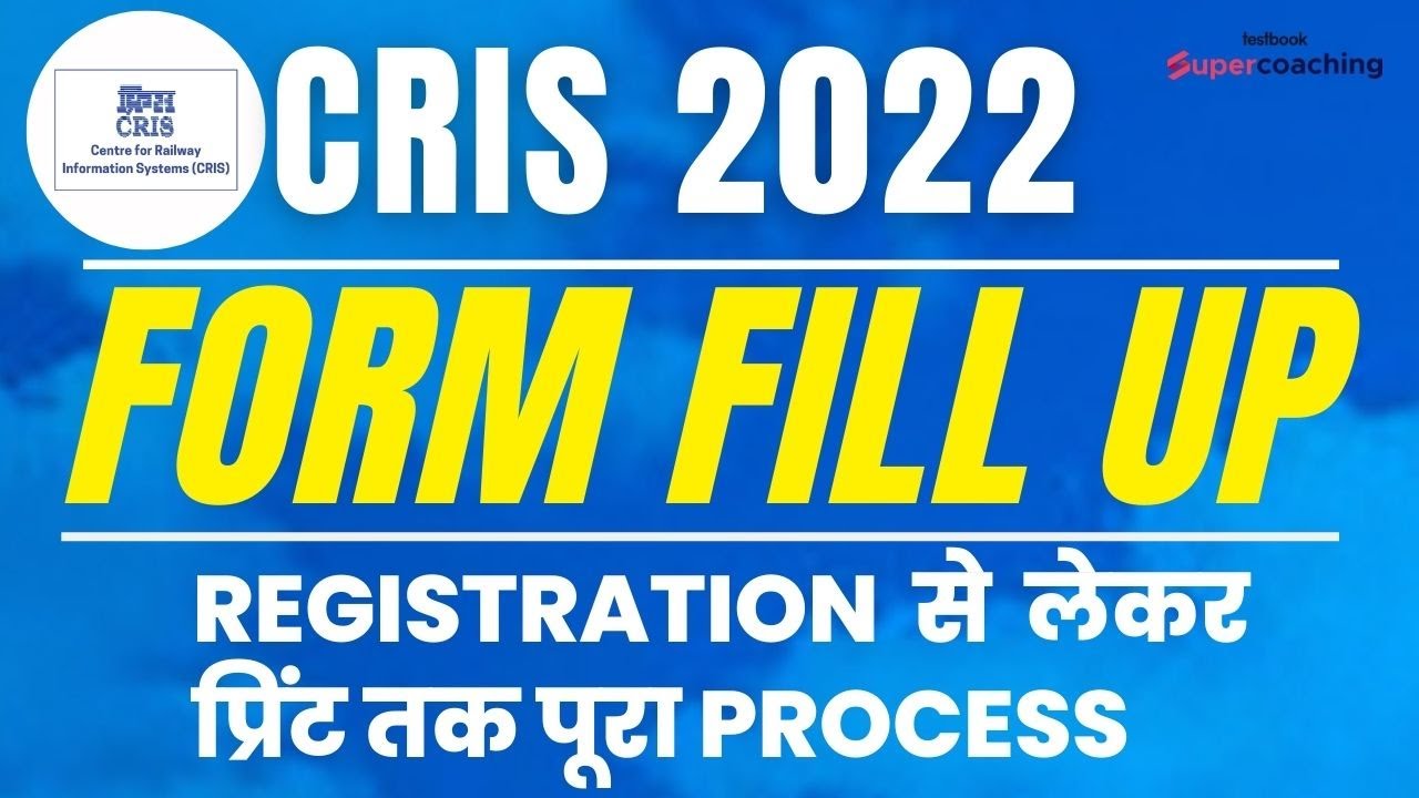CRIS Form Filling 2022 | How to Fill CRIS Form 2022 | CRIS Notification ...