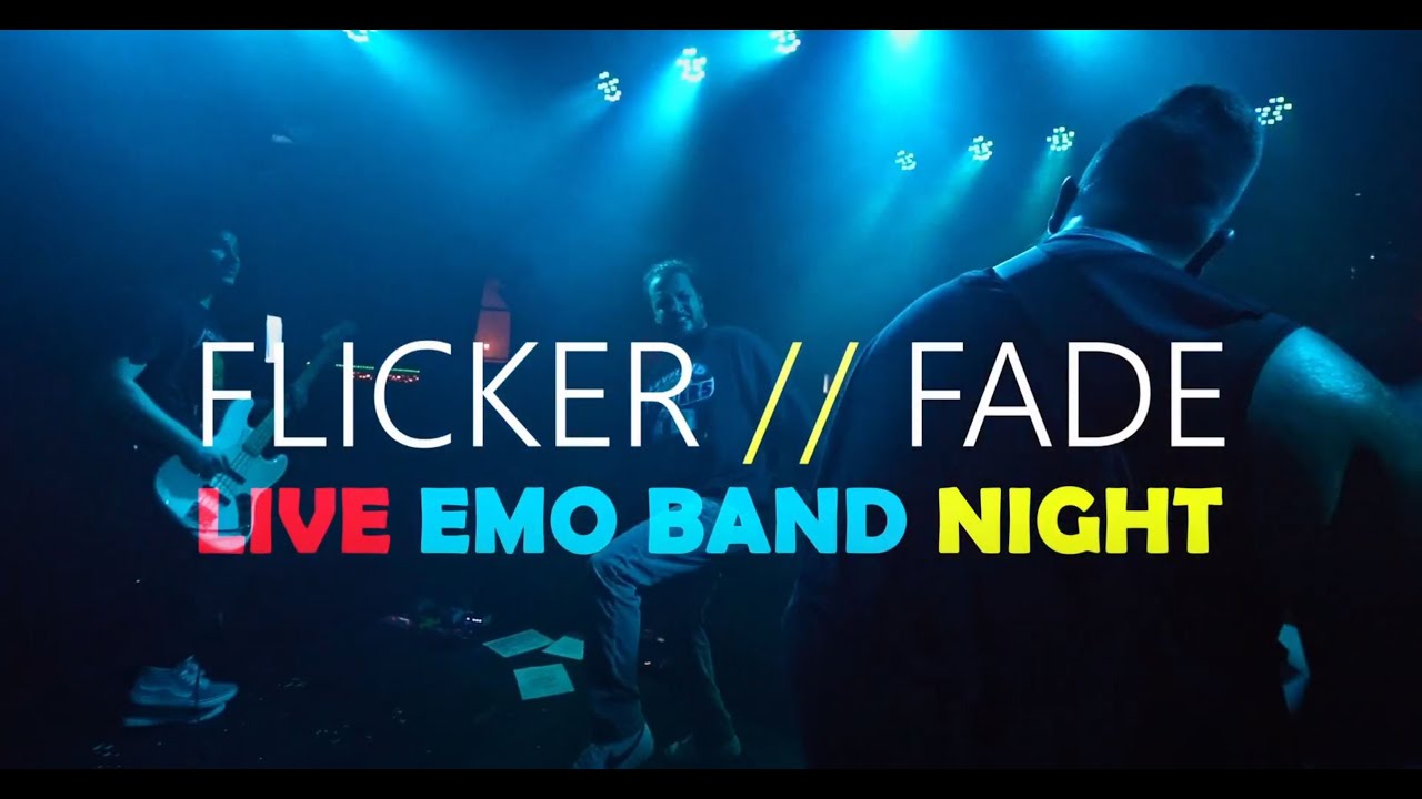 Flicker // Fade Live Band Emo Night - (2023) - YouTube