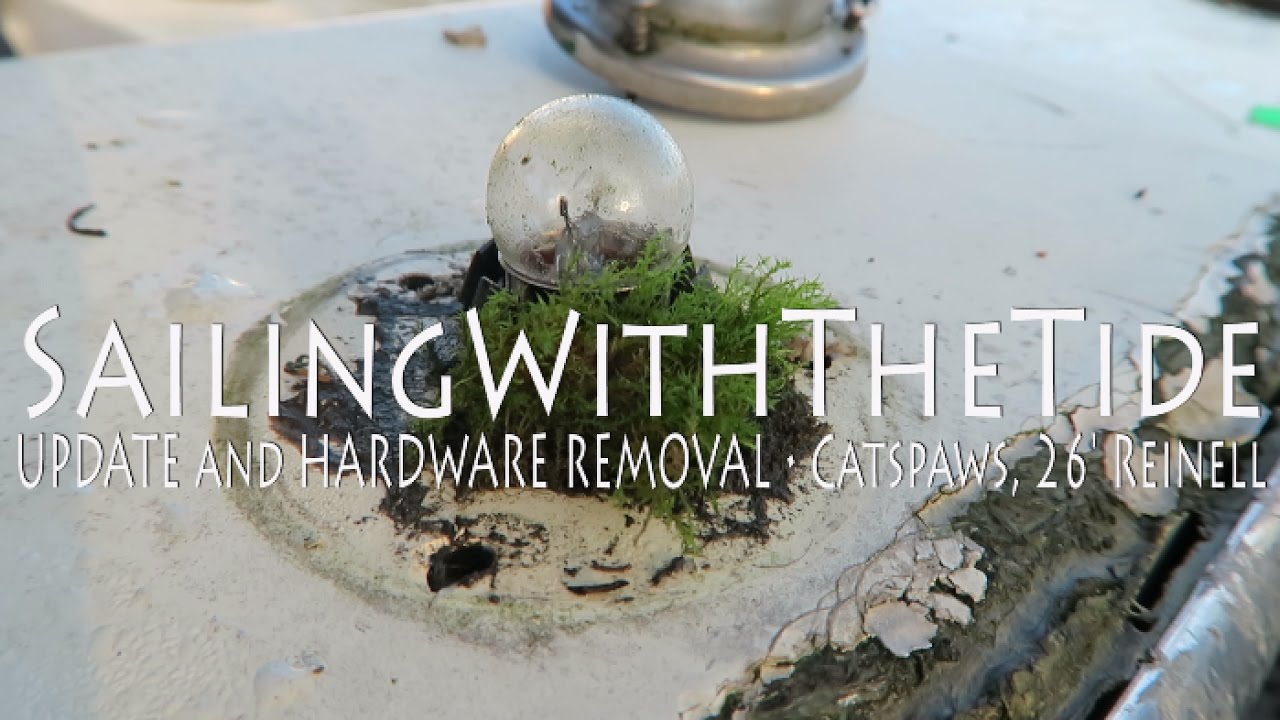UPDATE and HARDWARE REMOVAL - 1976 Reinell 26' Sailboat Restoration. #7 ...