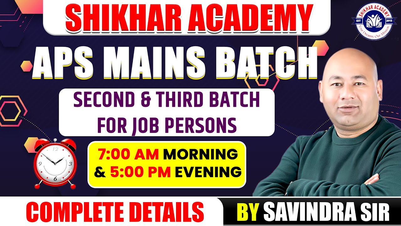 APS Mains Batch 2025 | Online + Offline Classes | SHIKHAR ACADEMY ...