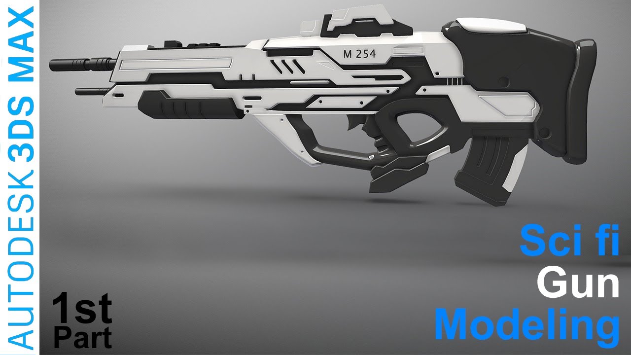 Sci-fi Gun Modeling in 3Ds Max (1st PART) || learning video || - YouTube