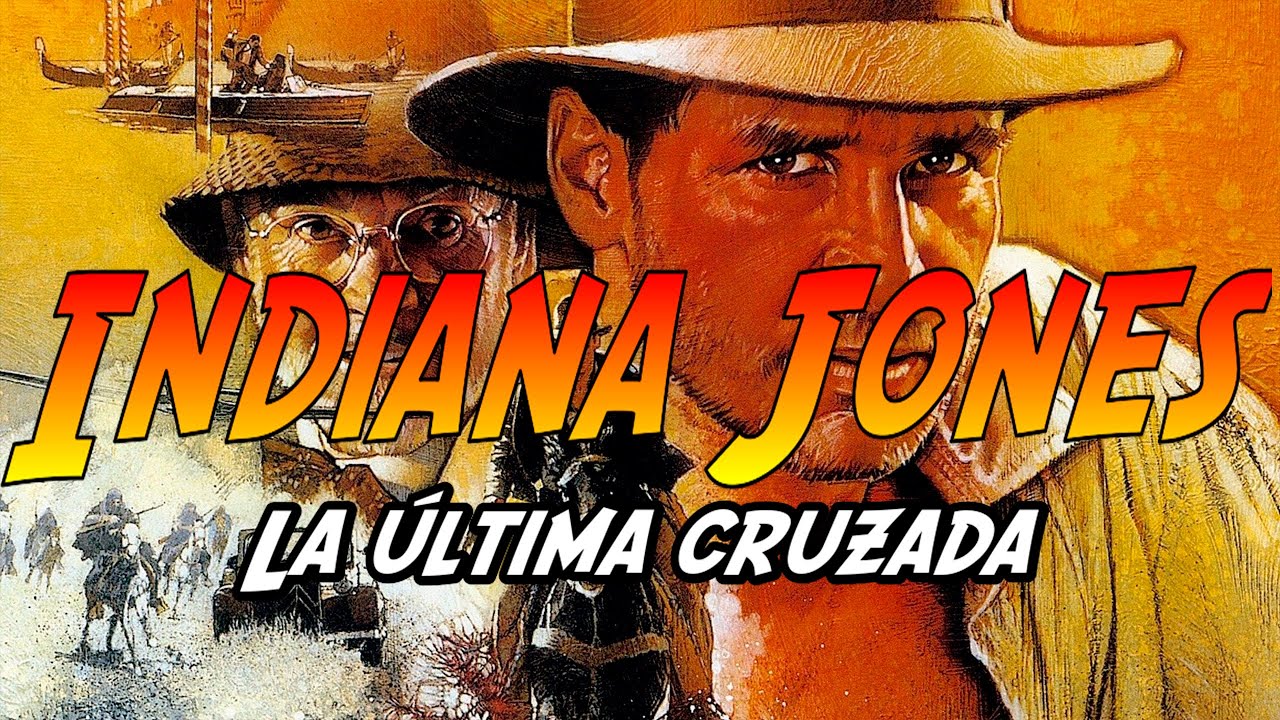 Indiana Jones: La última cruzada (la mejor película de aventuras jamás hecha) - YouTube