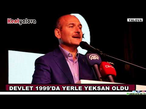 SÜLEYMAN SOYLU: DEVLET 1999'DA YERLE YEKSAN OLDU