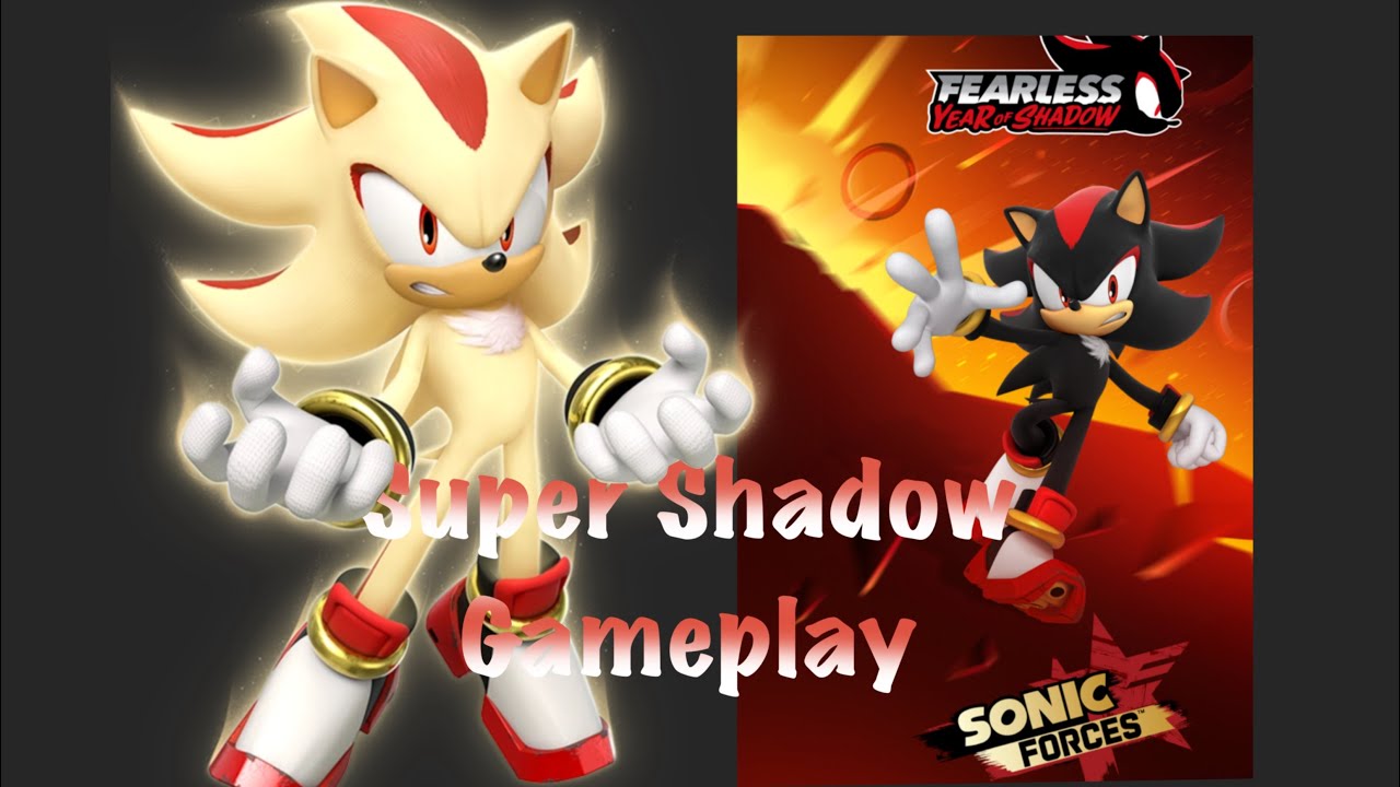 Super Shadow Gameplay - Sonic Forces Speed Battle! Fearless Year of ...