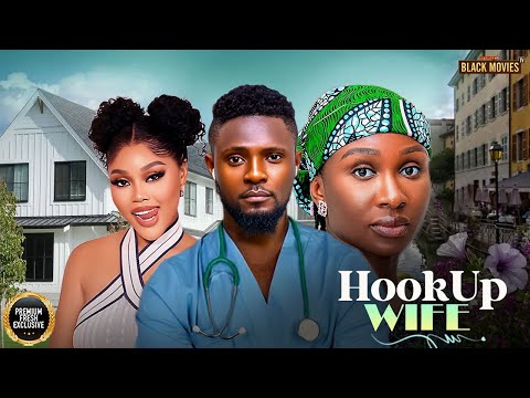 MY HOOKUP WIFE--CHIOMA NWAOHA, SONIA UCHE, MAURICE SAM- Latest Nigerian Movie 2025 #trending #Movies