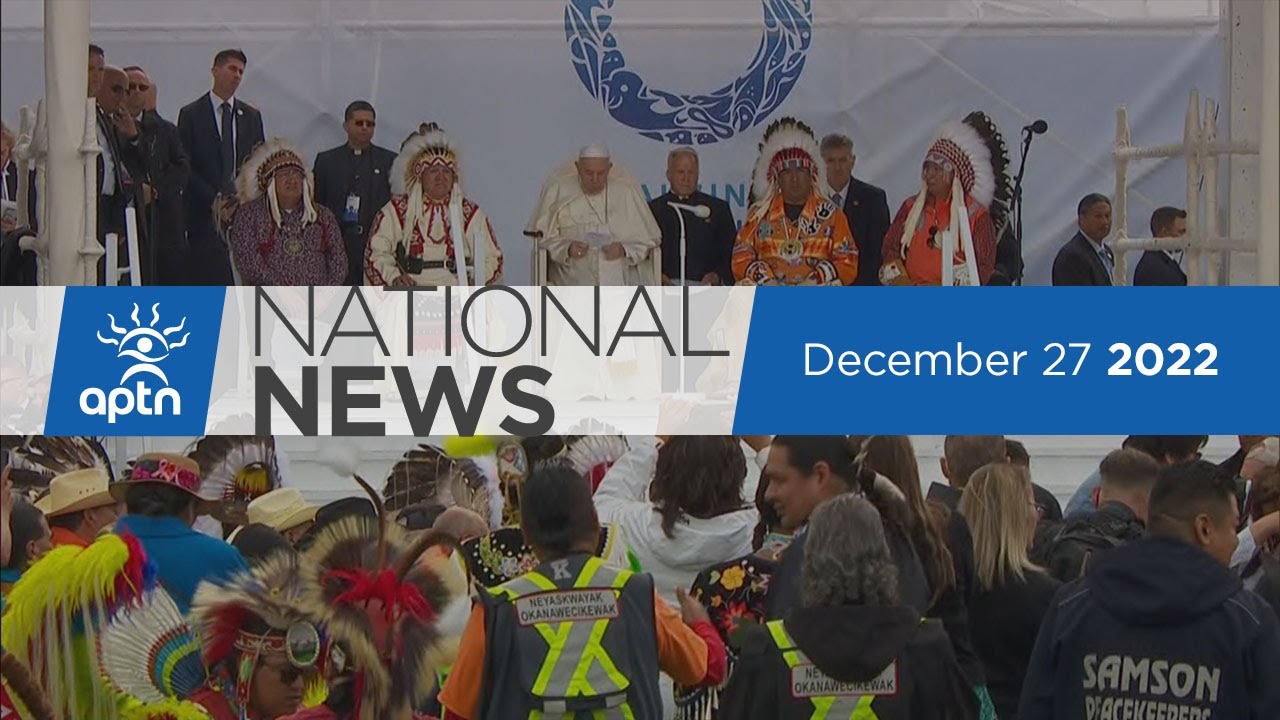 APTN National News December 27, 2022 – A review of the historic papal ...