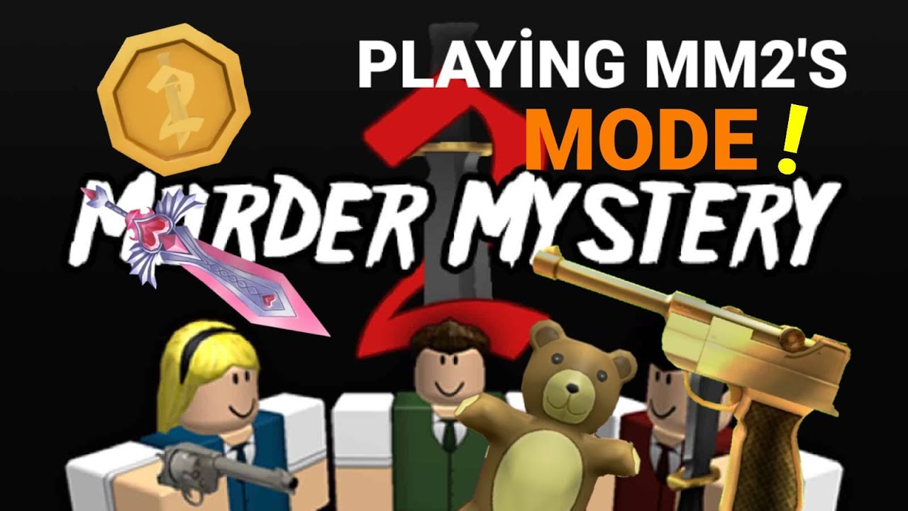 Playing mm2's Mode! - YouTube
