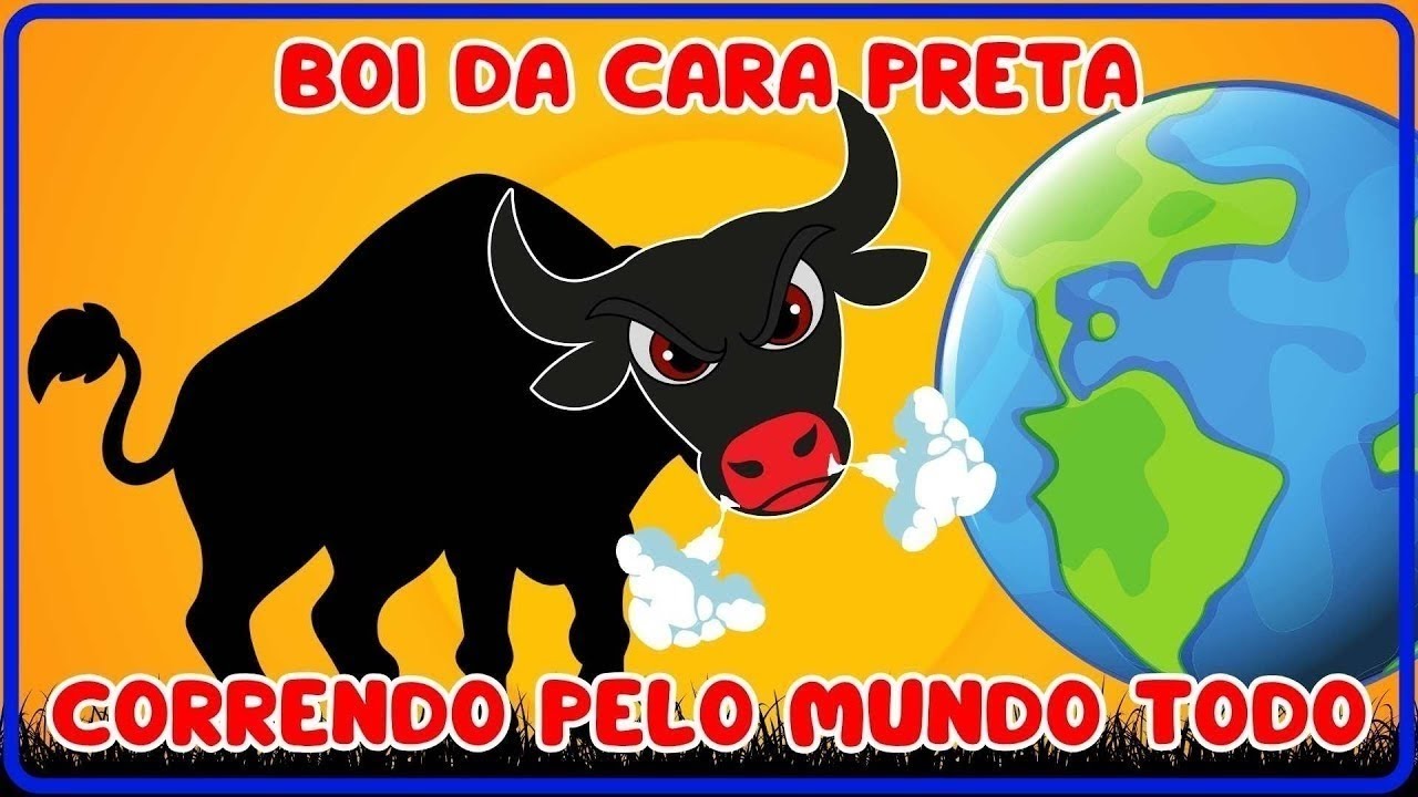 As Aventuras do Boi da Cara Preta pelo Mundo 🌍🐮 | Músicas Infantis ...