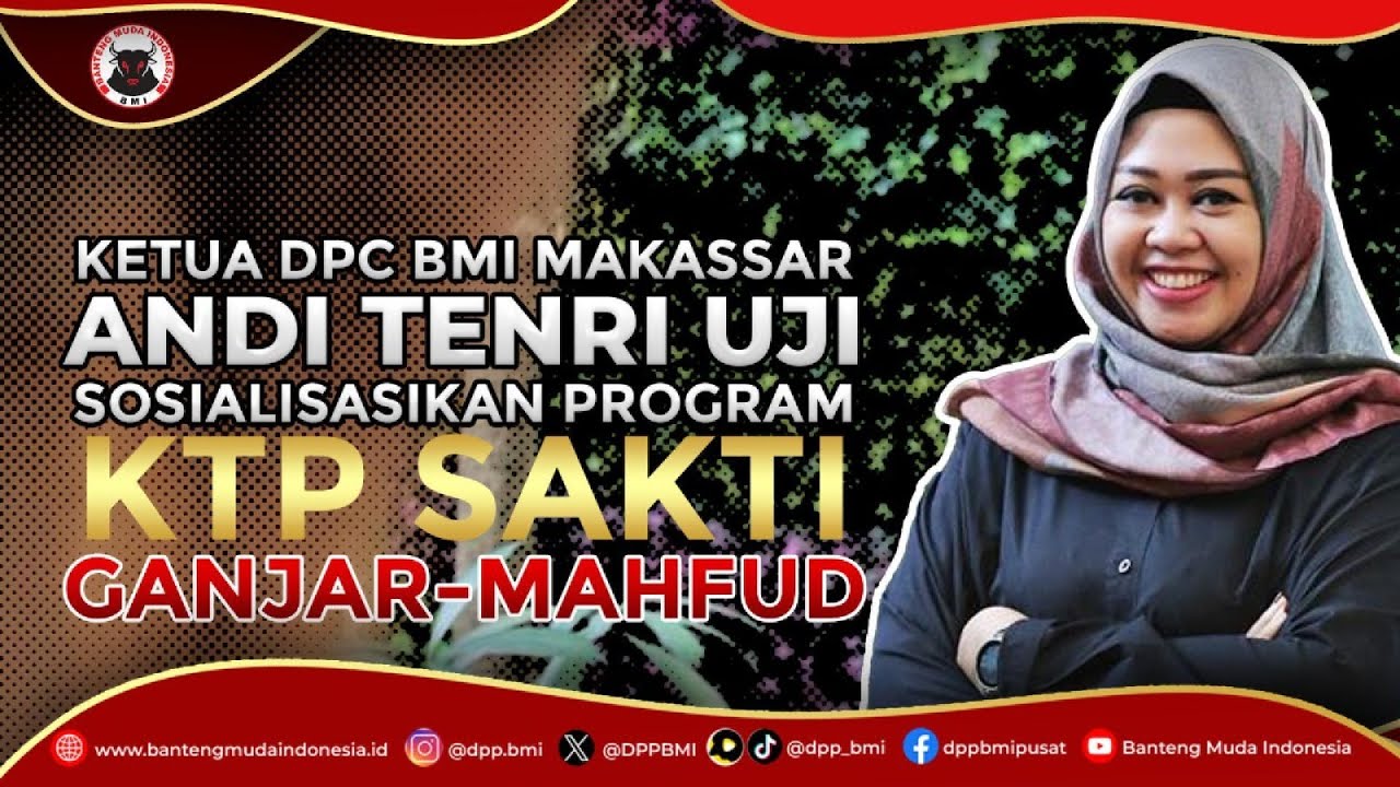 Ketua DPC BMI Makassar Sosialisasikan Program KTP Sakti Ganjar Pranowo - YouTube