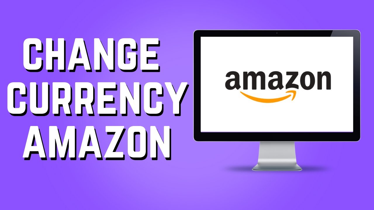 How To Change Currency On Amazon Easy 2022 YouTube how-to-change-currency-on-amazon-easy-2022-youtube