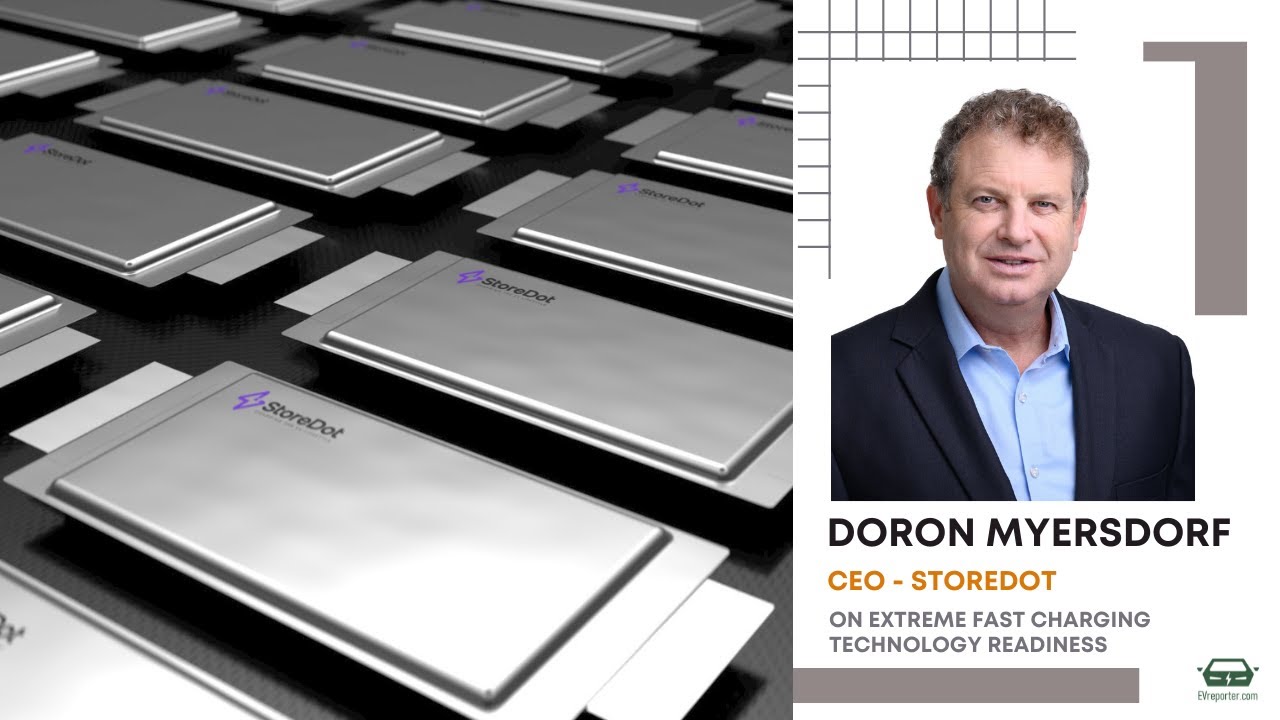 Dr Doron Myersdorf - CEO, StoreDot on the battery technology and market ...