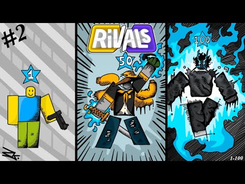 LEVEL 1 TO 100 #2 (Roblox Rivals) noob to pro - YouTube